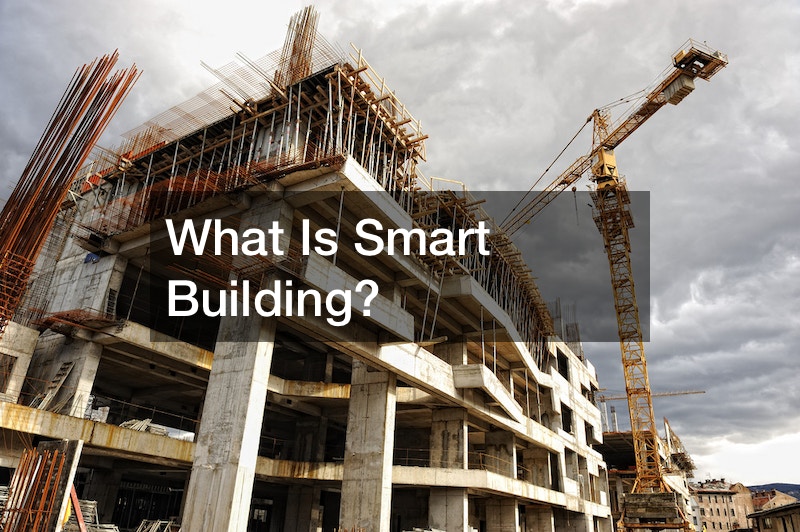 What Is Smart Building? - Engineering on the Edge